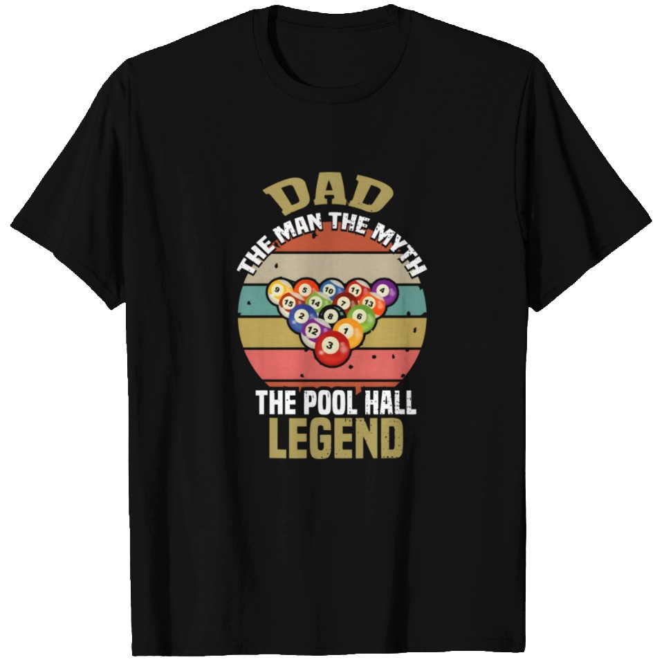Dad The Pool Hall Legend T Shirts | ID 18954436 by Big Boi | Printblur
