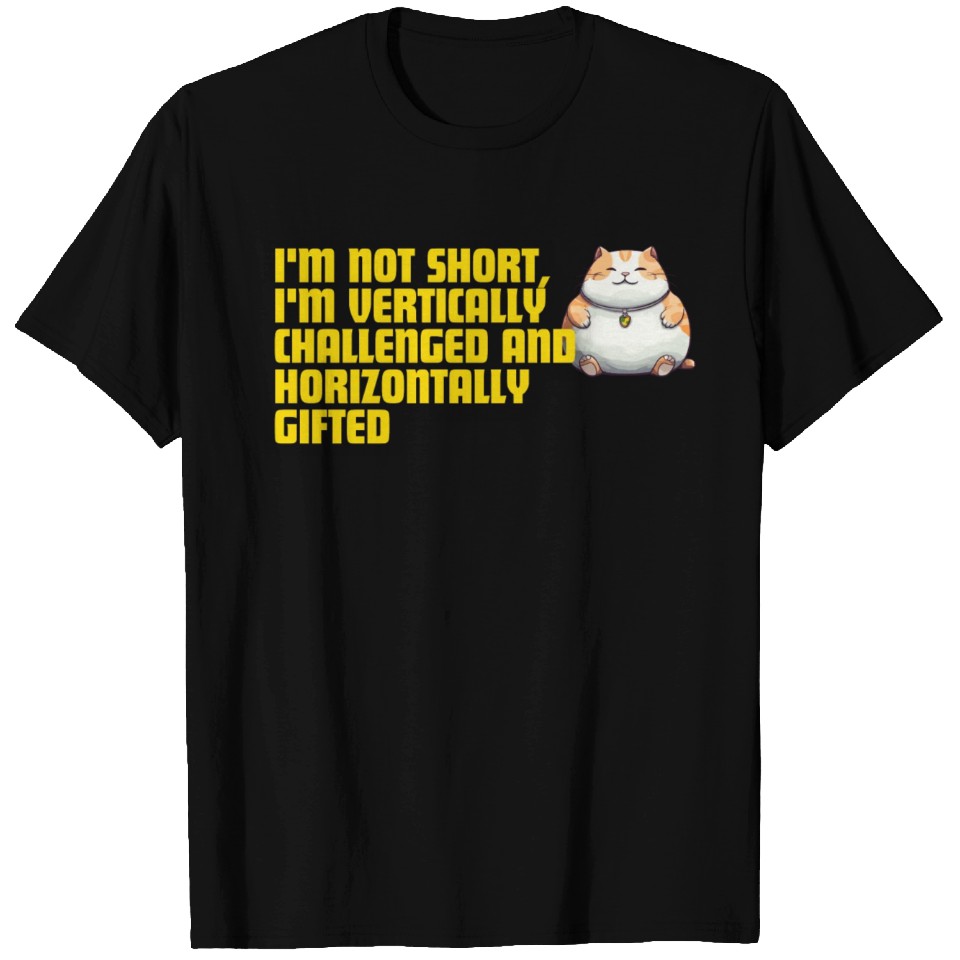 Not Short - Horizontally gifted! Funny T Shirts T Shirts | ID 17752092 ...
