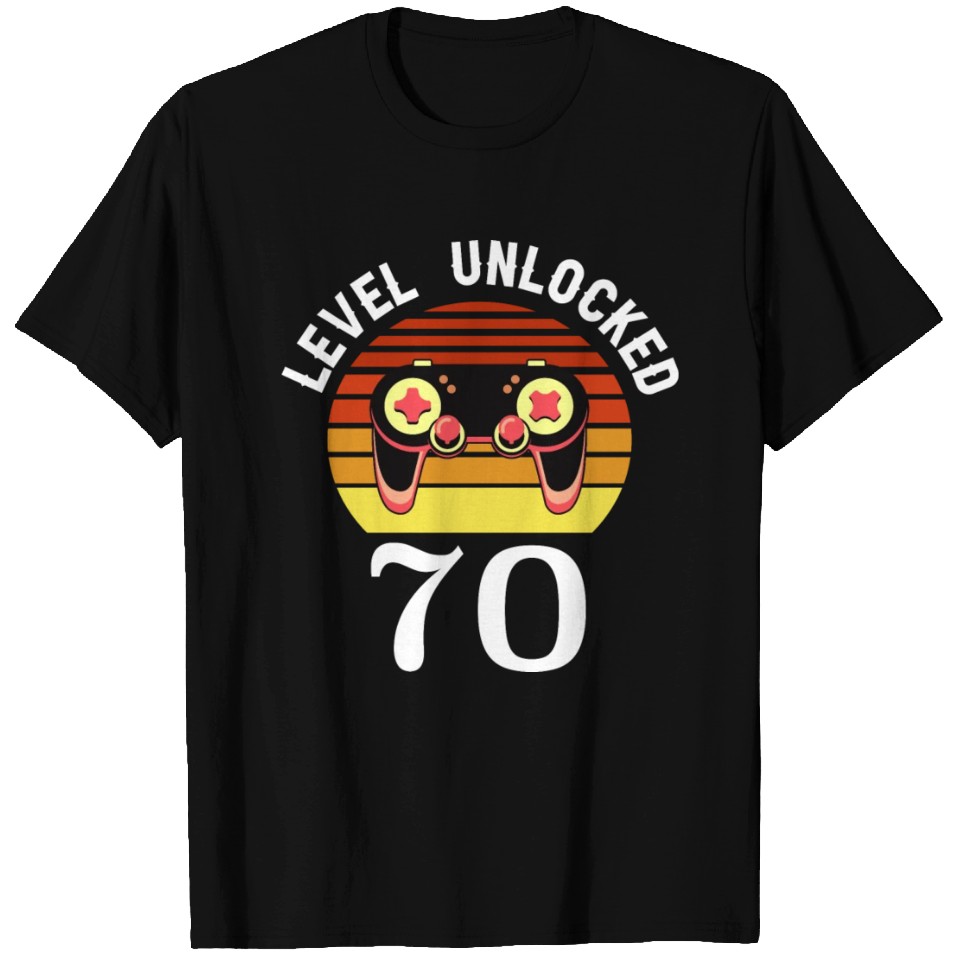 Level 70 Unlocked 70 Birthday 70 Years Old T Shirts | ID 17899210 by ...