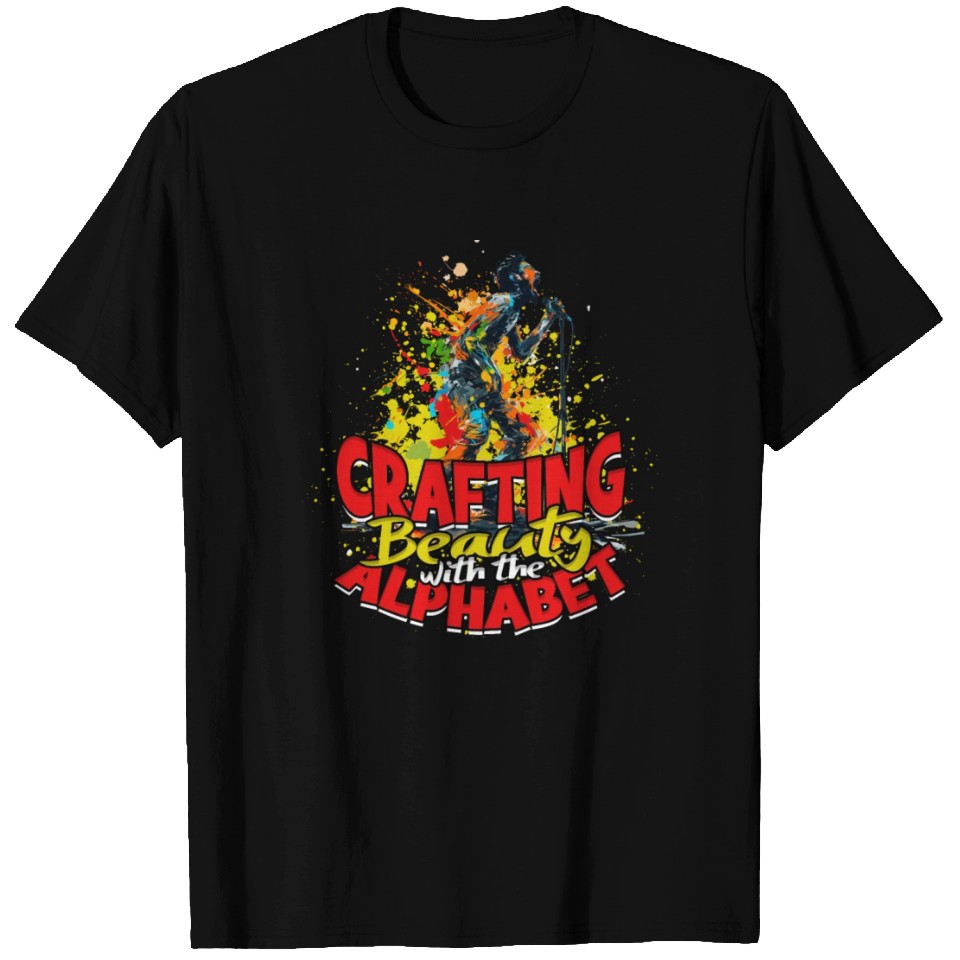 Poetry Slam Crafting beauty with the alphabet T Shirts | ID 16083267 by ...