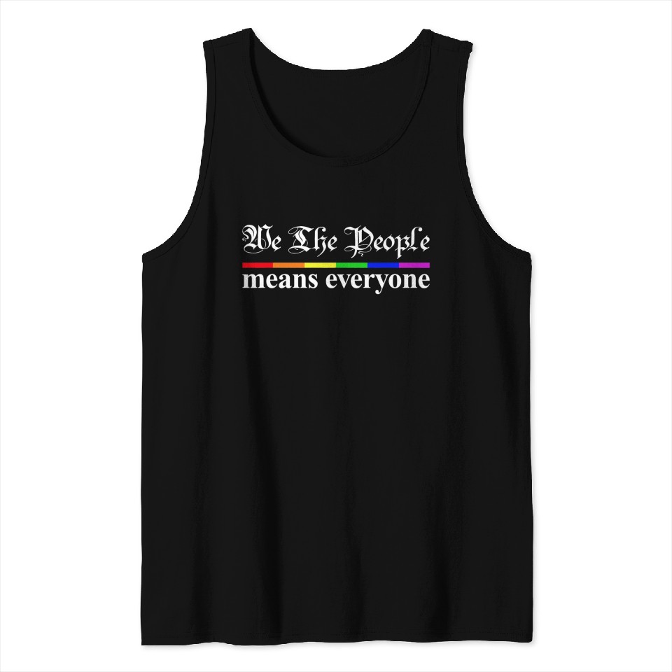 We The People Means Everyone Lgbt Pride Month Tank Tops | ID 81715332 ...