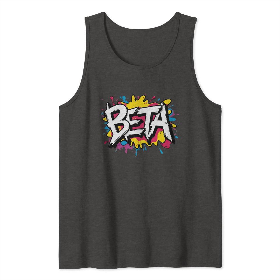 Beta Graffiti Tank Tops – Loud Slang Splash Design | ID 64527122 by ...