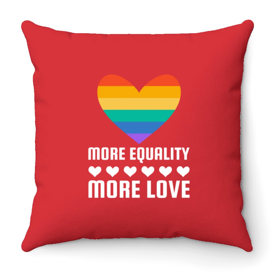 LGBT More Equality More Love LGBTQ Gay Lesbian Throw Pillows | ID ...